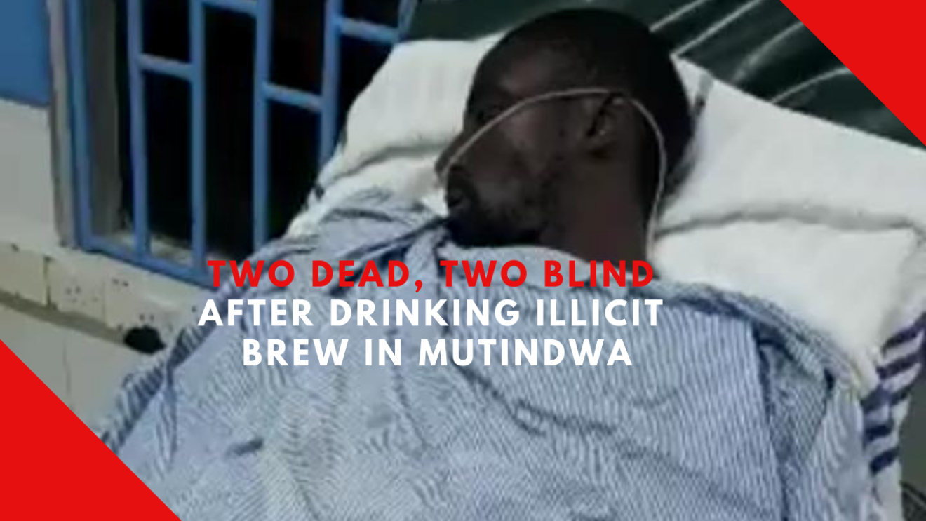 Two dead, two blind after drinking illicit brew in Mutindwa – Nairobi News